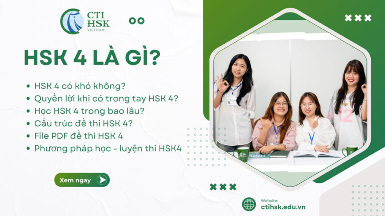 Tổng quan HSK 4: là gì? học trong bao lâu? Cấu trúc bài thi